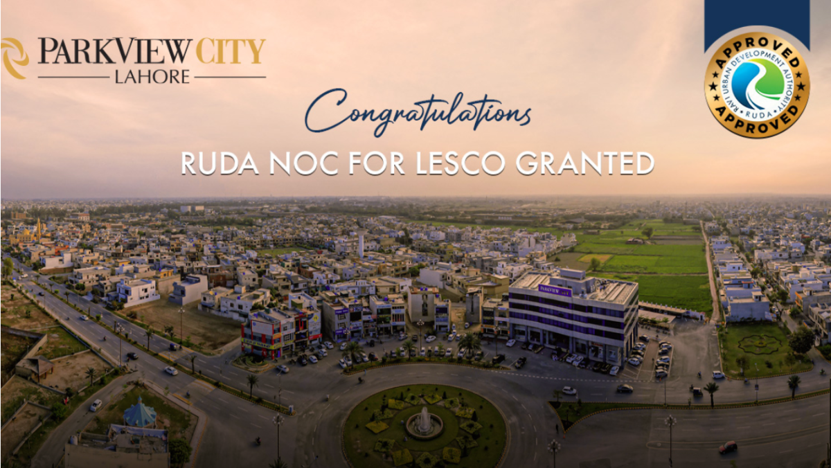 PARKVIEW CITY LAHORE: FIRST HOUSING SOCIETY WITH RUDA APPROVAL FOR ...